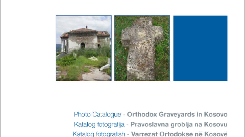 Orthodox graveyards in Kosovo: catalogue and report launch | OSCE ...